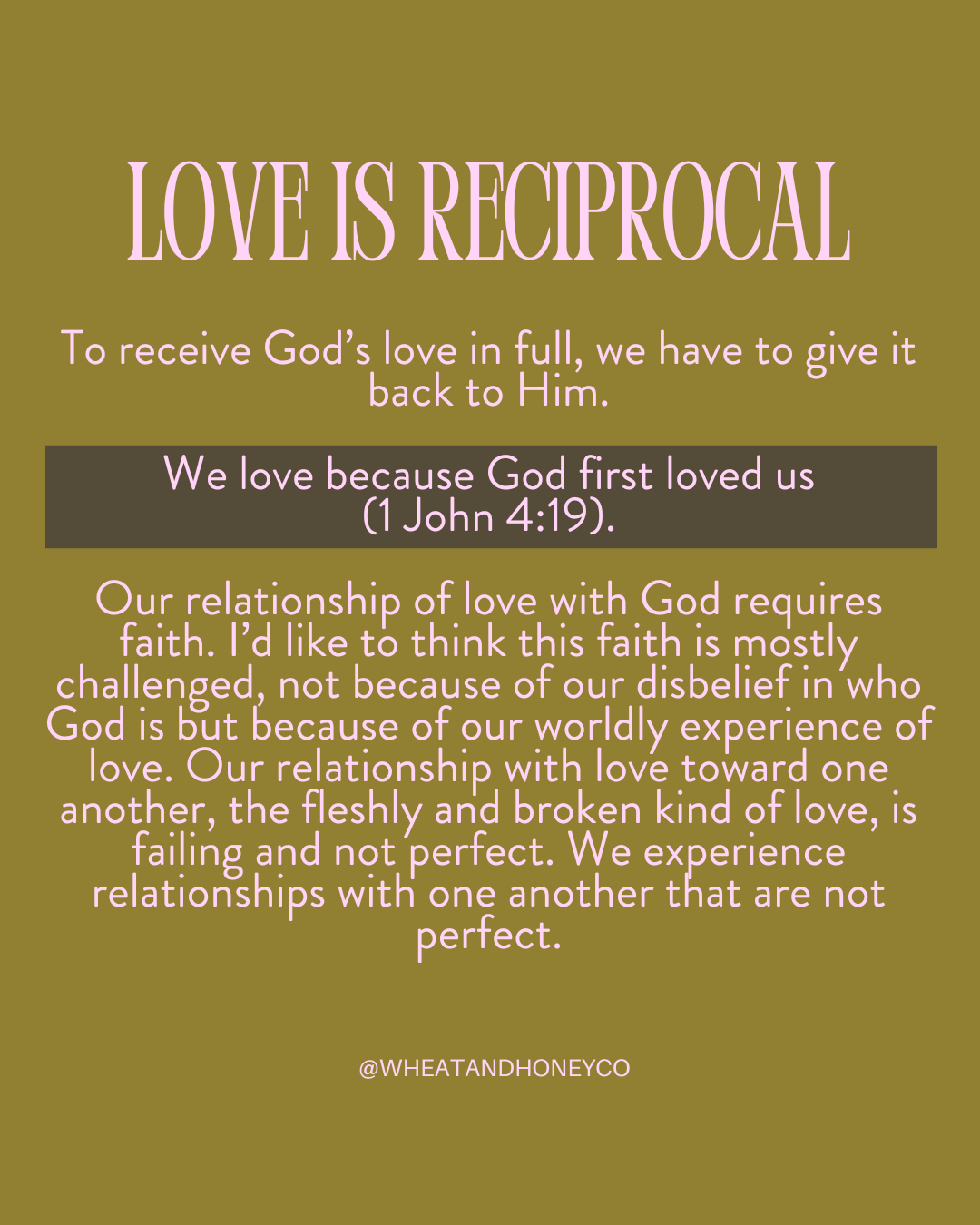 Love is reciprocal – Wheat and Honey Co.